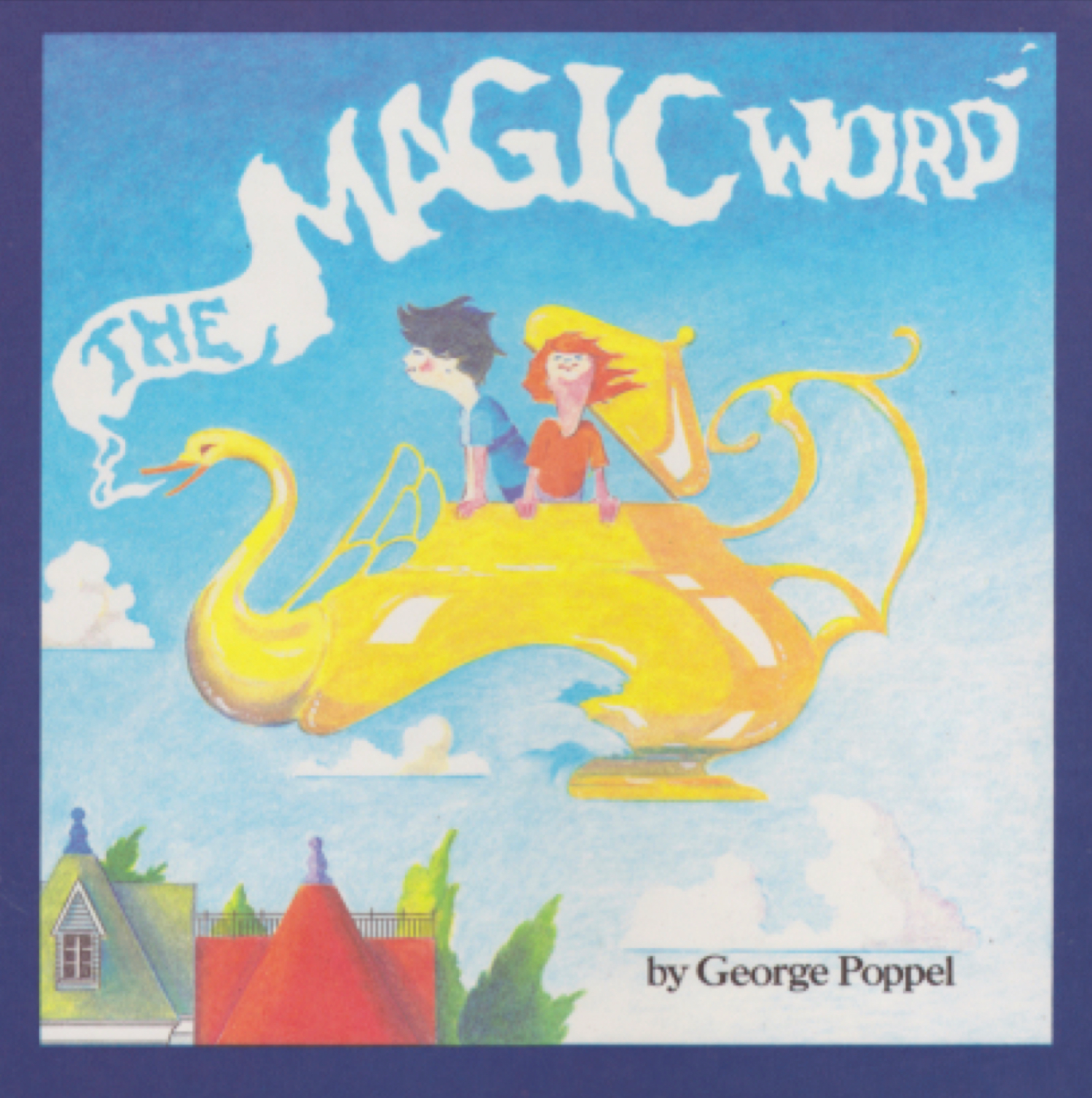 The Magic Word - Inprint Books: Books that Make a Difference